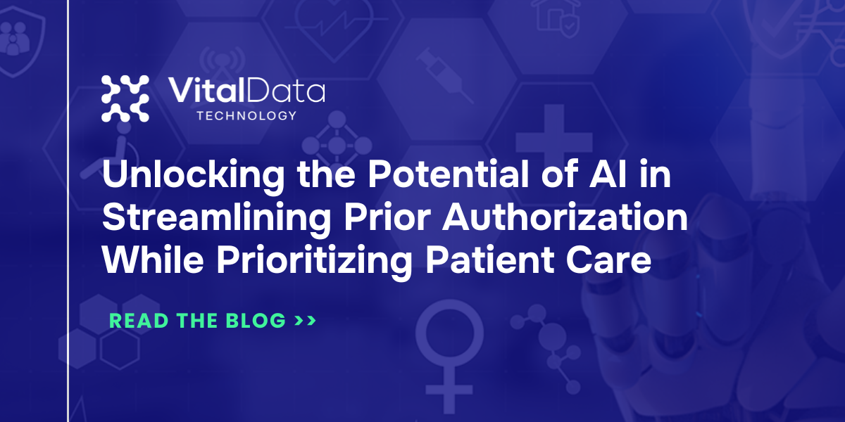 Unlocking the Potential of AI in Streamlining Prior Authorization While Prioritizing Patient Care